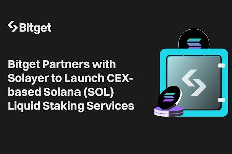 Bitget expands its DeFi offering by launching Solana liquid staking service