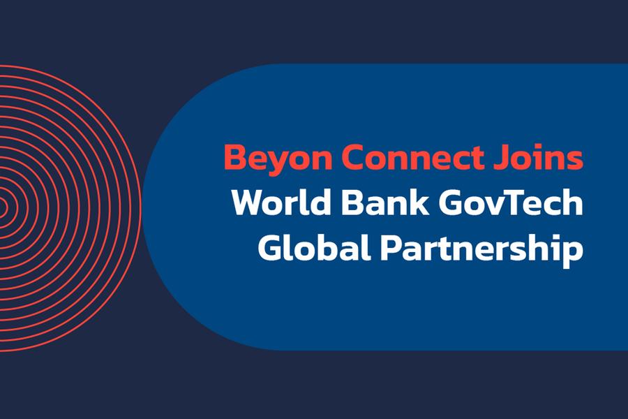 Beyon Connect joins World Bank GovTech global partnership