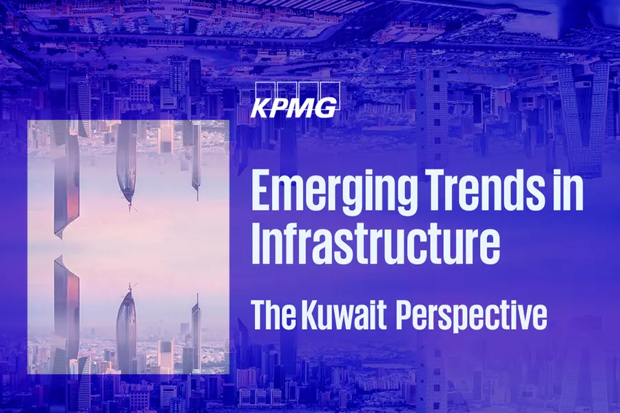 KPMG in Kuwait publishes infrastructure report; illustrates current ...