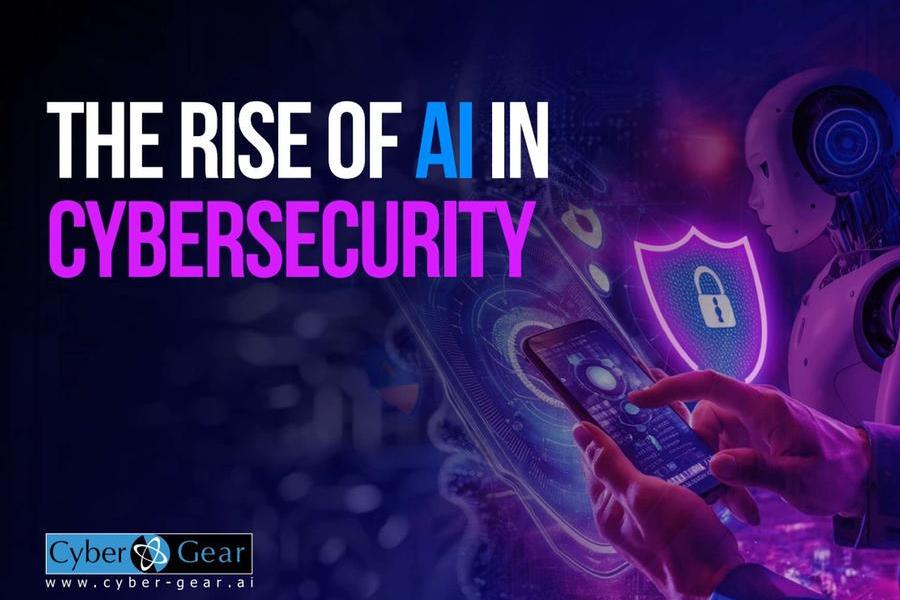Cyber Gear launches new report, The Rise of AI in Cybersecurity