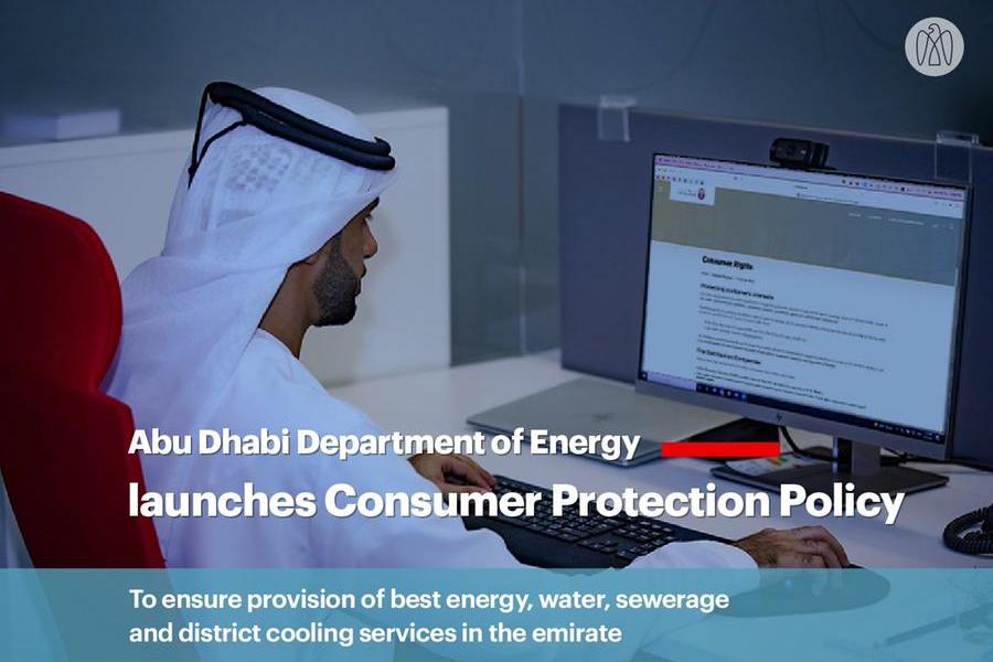 Abu Dhabi Department of Energy unveils its new Consumer Protection Policy