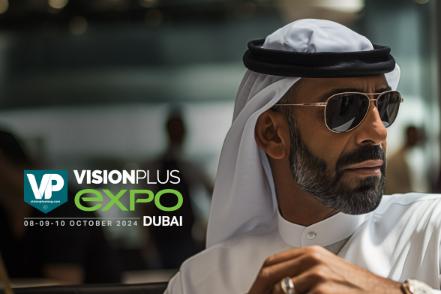VisionPlus EXPO 2024, Dubai: Global eyewear buyers head to Dubai