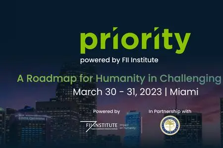 FII Institute hosting Global PRIORITY Summit in Miami this March