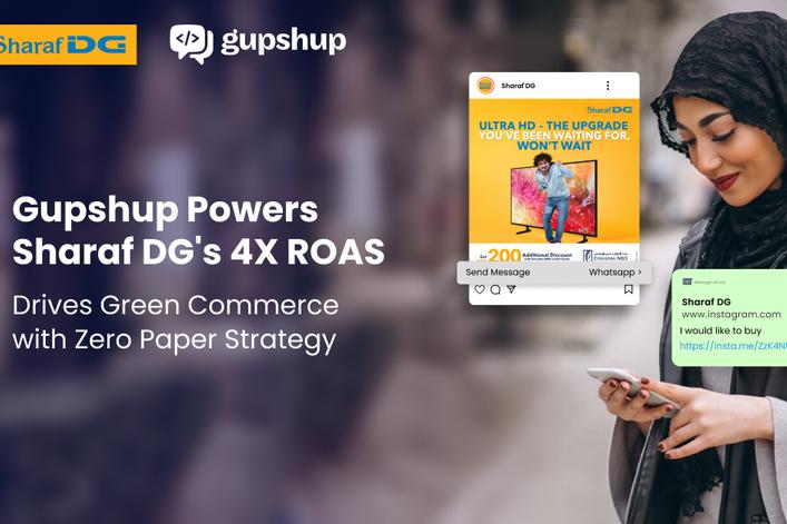 Sharaf DG boosts returns on Ad Spends and goes green with Gupshup Conversation Cloud